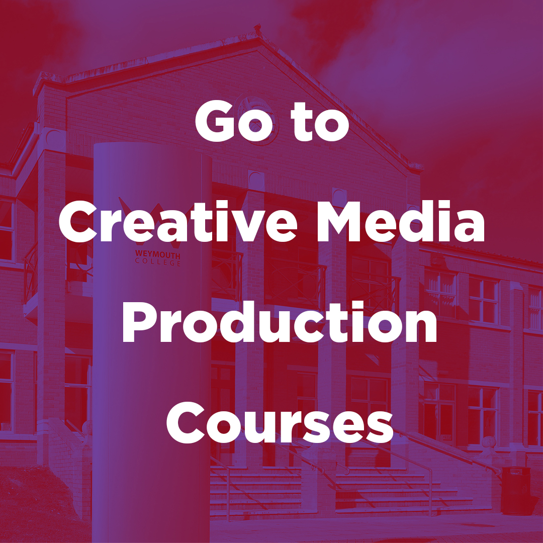 Media Courses - Weymouth College